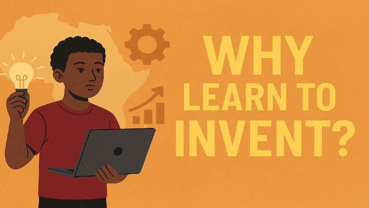 Africa, The Inventors' Continent - Invention School Why Invention ...